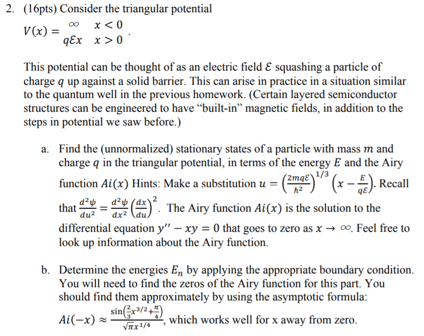 Solved 2. (16pts) Consider the triangular potential This | Chegg.com
