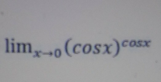 Solved lim x→0 (cosx)cosx | Chegg.com