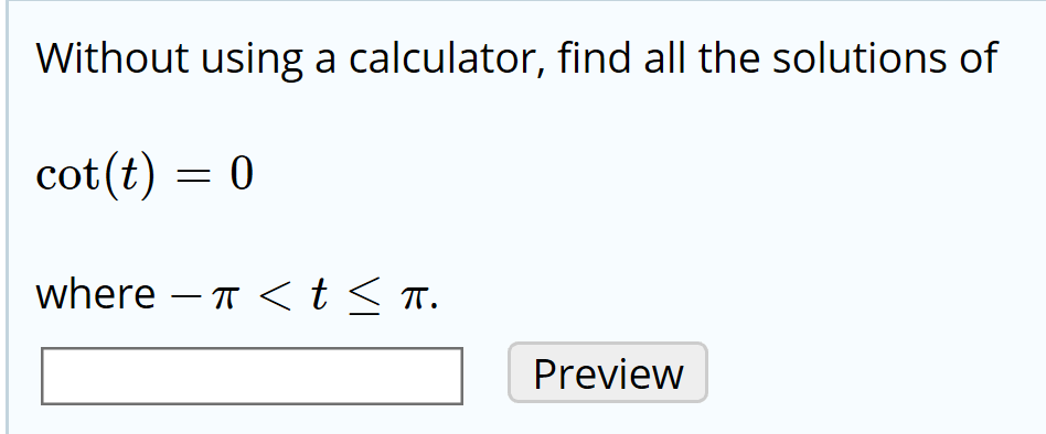 Solved Without using a calculator, find all the solutions of | Chegg.com