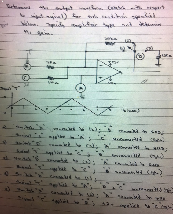 Solved Determine The Output Waveform Sketch With Respect To 