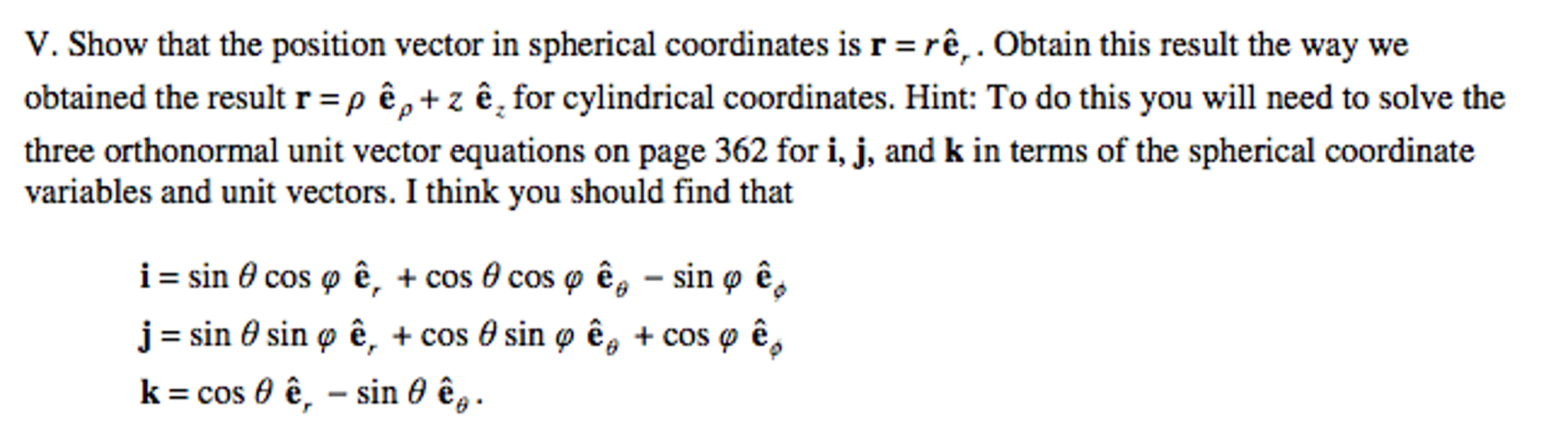 Show that the position vector in spherical | Chegg.com