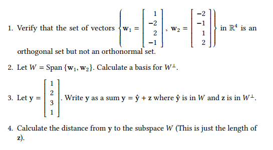 Solved Verify that the set of vectors w1, w2 in R4 is an | Chegg.com