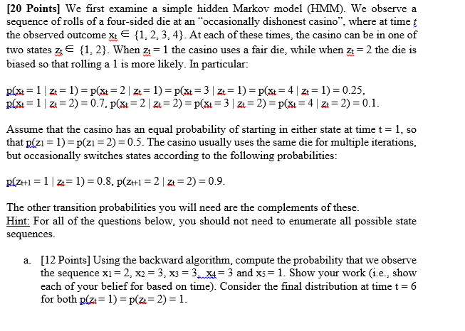 Solved [20 Points] We first examine a simple hidden Markov | Chegg.com
