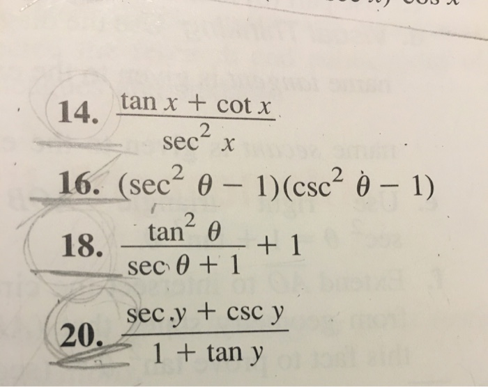 Solved tan x + cot x/sec^2 x (sec^2 theta - 1) (csc^2 theta | Chegg.com