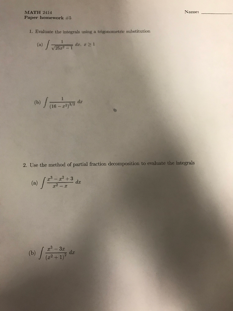 Solved Name: MATH 2414 Paper homework #5 1. Evaluate the | Chegg.com