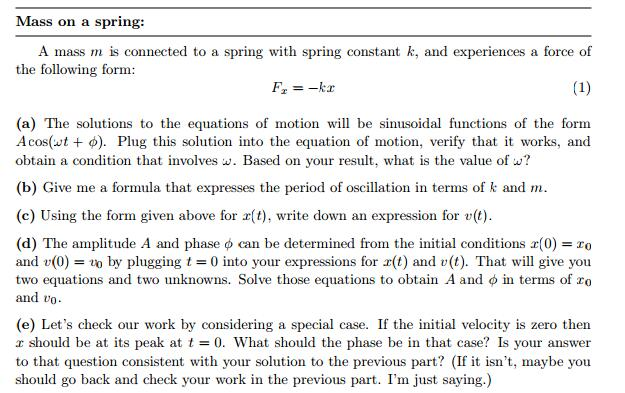 Solved A mass m is connected to a spring with spring | Chegg.com