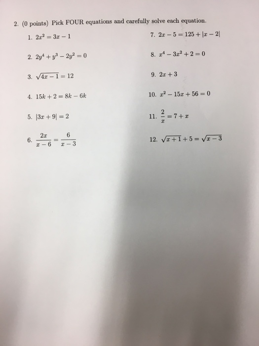 Solved Pick FOUR equations and carefully solve each | Chegg.com