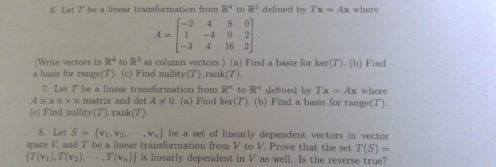Solved 6. Let T be a linear transformation from R4 to R3 | Chegg.com