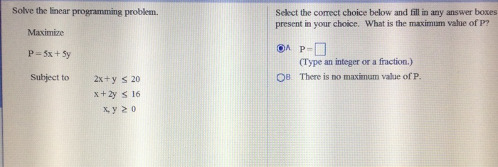 Solved Solve the linear programming problem. Maximize | Chegg.com