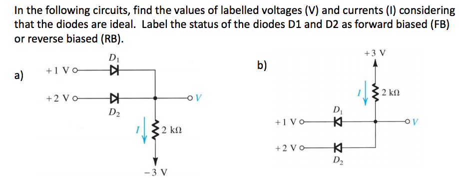 Solved In the following circuits, find the values of | Chegg.com