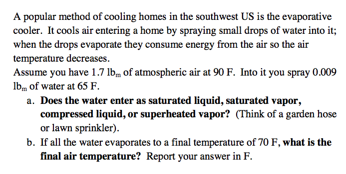 Solved A popular method of cooling homes in the southwest US | Chegg.com