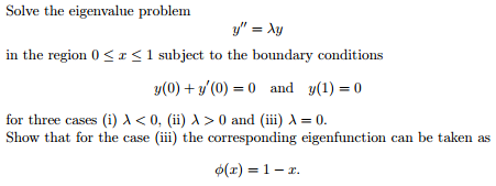 Solved Solve the eigenvalue problem y" = lambda y in the | Chegg.com