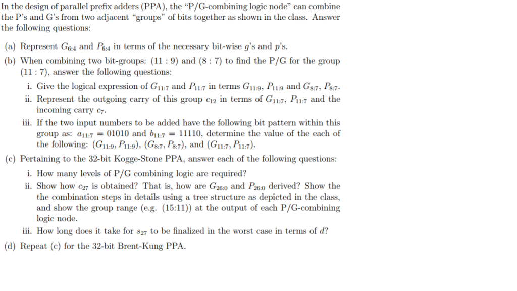 In the design of parallel prefix adders (PPA), the | Chegg.com