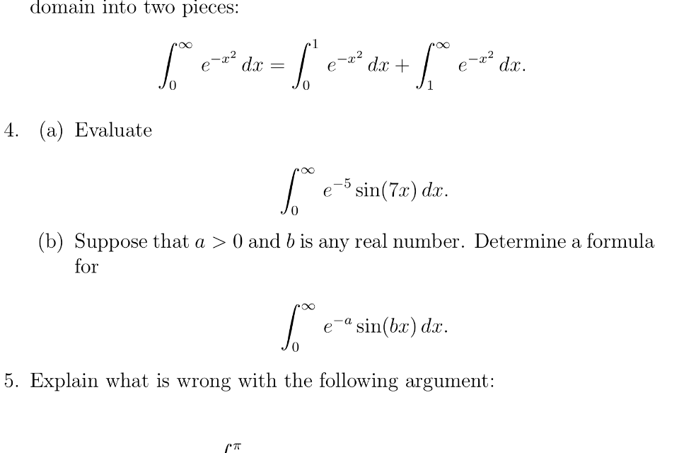 Solved domain into two pieces: 2 4. (a) Evaluate e-5 sin(7a) | Chegg.com