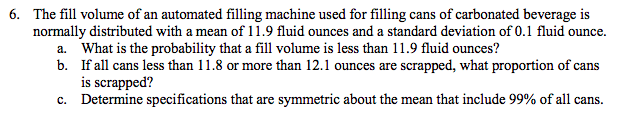 Solved 6. The fill volume of an automated filling machine | Chegg.com
