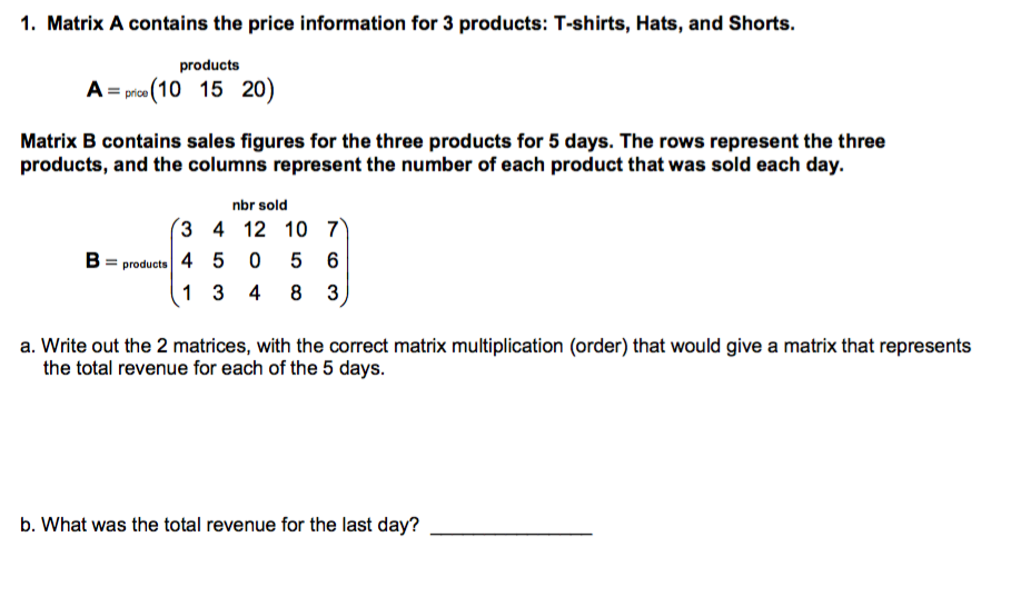 Solved 1. Matrix A contains the price information for 3 | Chegg.com