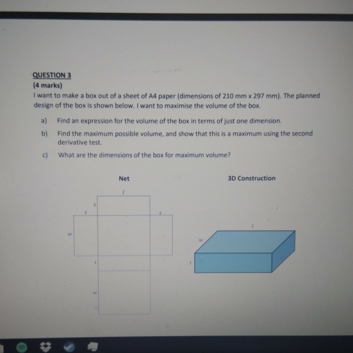Solved QUESTION (4 marks) I want to make a box out of a | Chegg.com