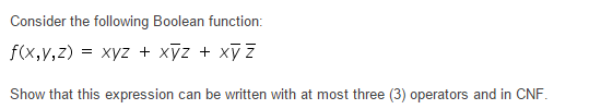 Solved Consider the following Boolean function: f(x, y, z) | Chegg.com