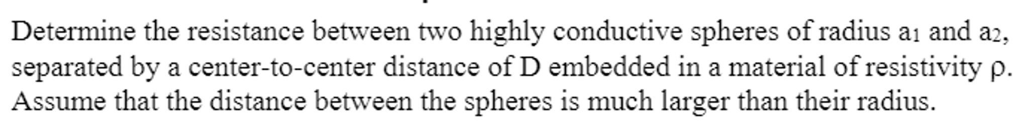 Solved Determine the resistance between two highly | Chegg.com
