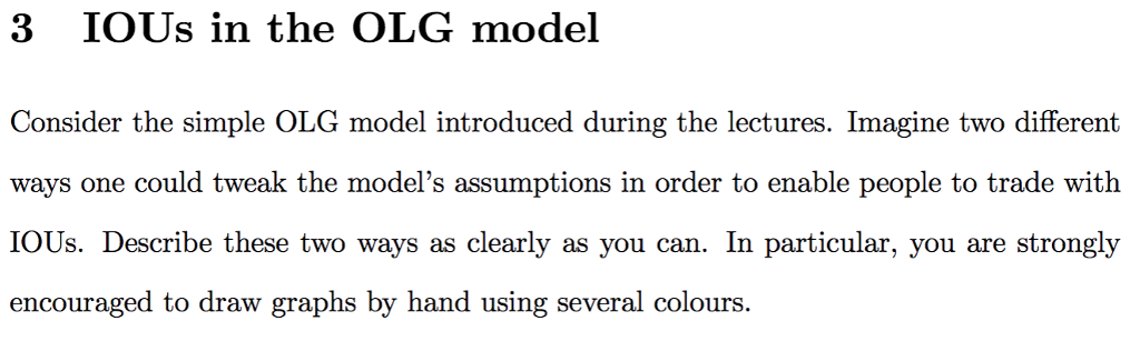 3 IOUs in the OLG model Consider the simple OLG model | Chegg.com