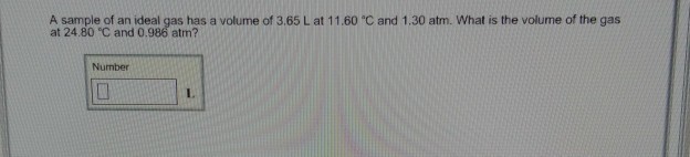 Solved A sample of an ideal gas has a volume of 3.65 L at | Chegg.com