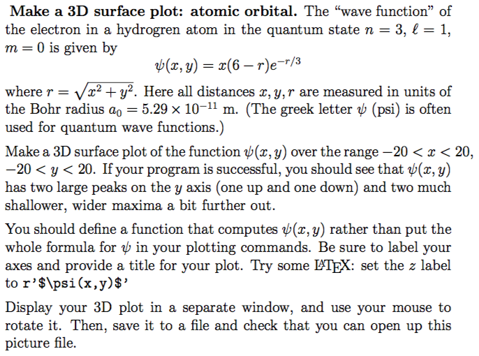 Solved Make a 3D surface plot: atomic orbital. The "wave | Chegg.com