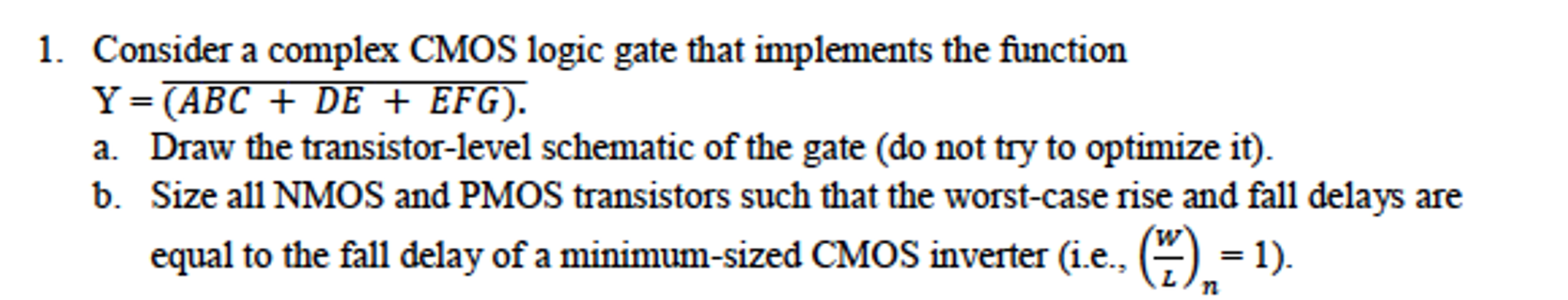 Solved Consider a complex CMOS logic gate that implements | Chegg.com