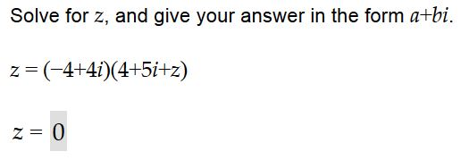 Solved Solve for z, and give your answer in the form a + bi. | Chegg.com