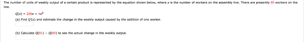 Solved The number of units of weekly output of a certain | Chegg.com