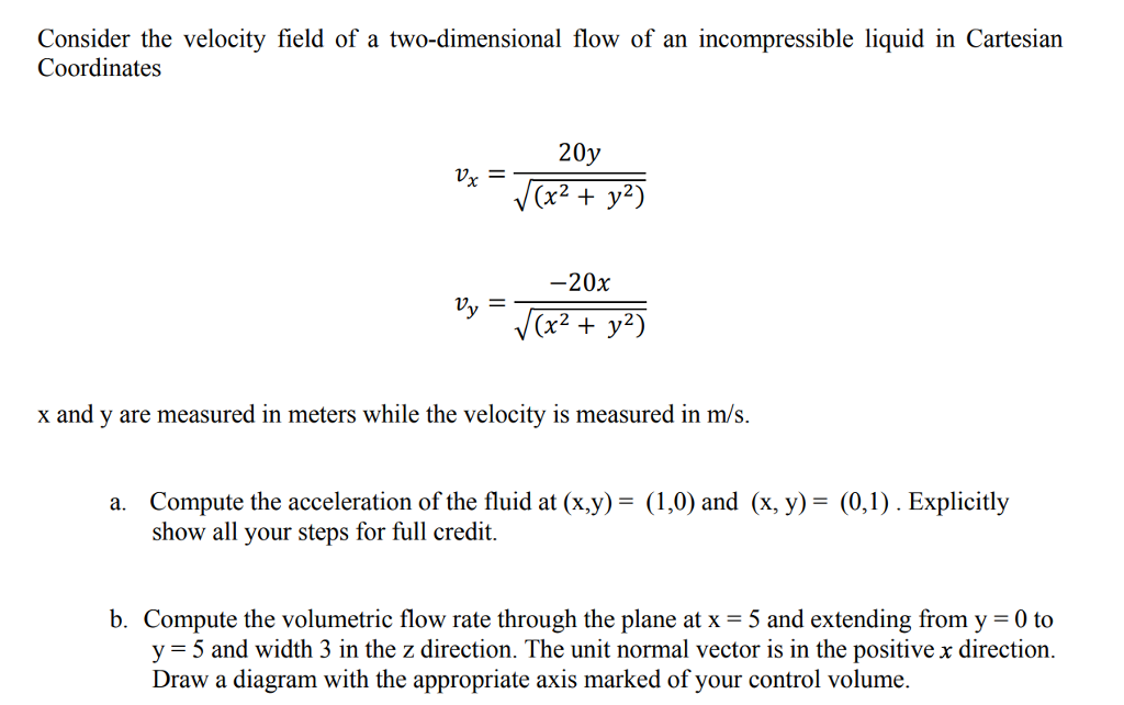 Solved Consider the velocity field of a two-dimensional flow | Chegg.com