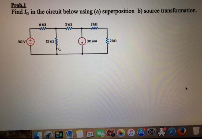 Solved Find I 0 In The Circuit Below Using A Superposition