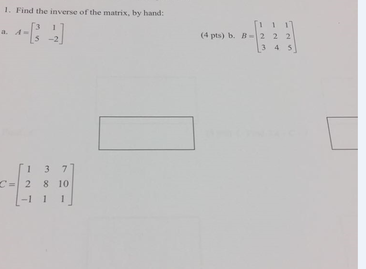 Solved: Find The Inverse Of The Matrix, By Hand: A = [3 1 ... | Chegg.com