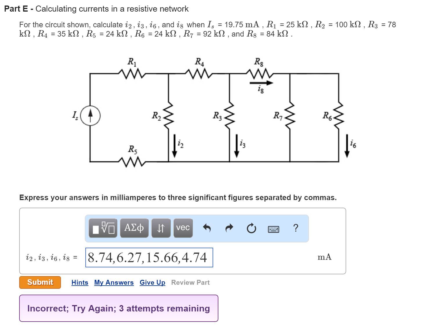 Solved Part E Calculating currents in a resistive network | Chegg.com