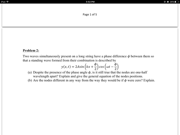 Solved Two waves simultaneously present on a long string | Chegg.com