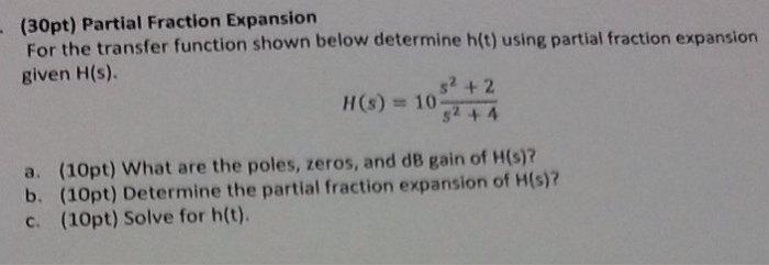 Solved Partial Fraction Expansion For the transfer function | Chegg.com