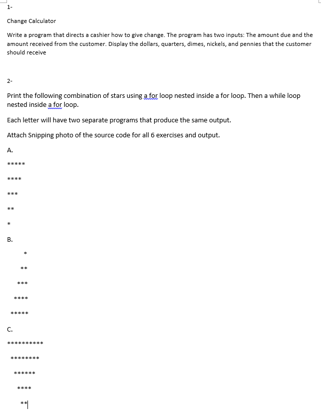 Solved Change Calculator Write a program that directs a | Chegg.com