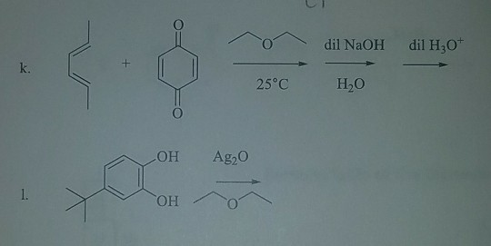 Solved k. 25°C H20 OH Ag2O | Chegg.com