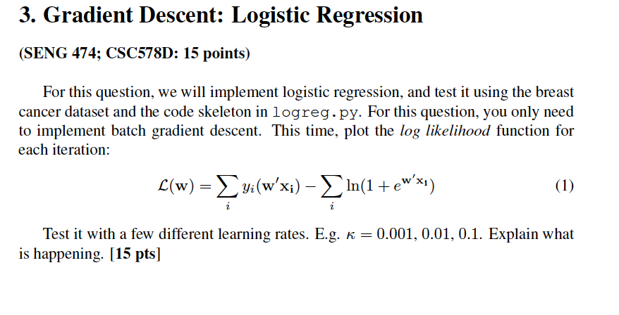 3. Gradient Descent: Logistic Regressiorn SENG 474; | Chegg.com