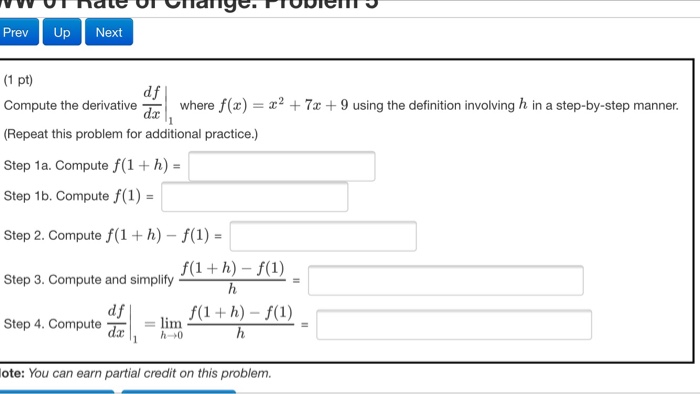 Solved Compute the derivative df/dx|_1 where f(x) = x^2 + 7x | Chegg.com