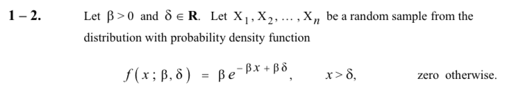 Solved 1-2. Let ?>0 and ?? R. Let XI, X2, distribution with | Chegg.com