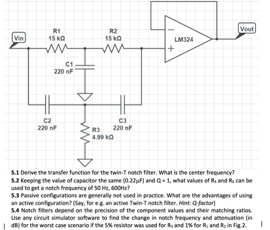 Solved Derive the transfer function for the twin-T notch | Chegg.com