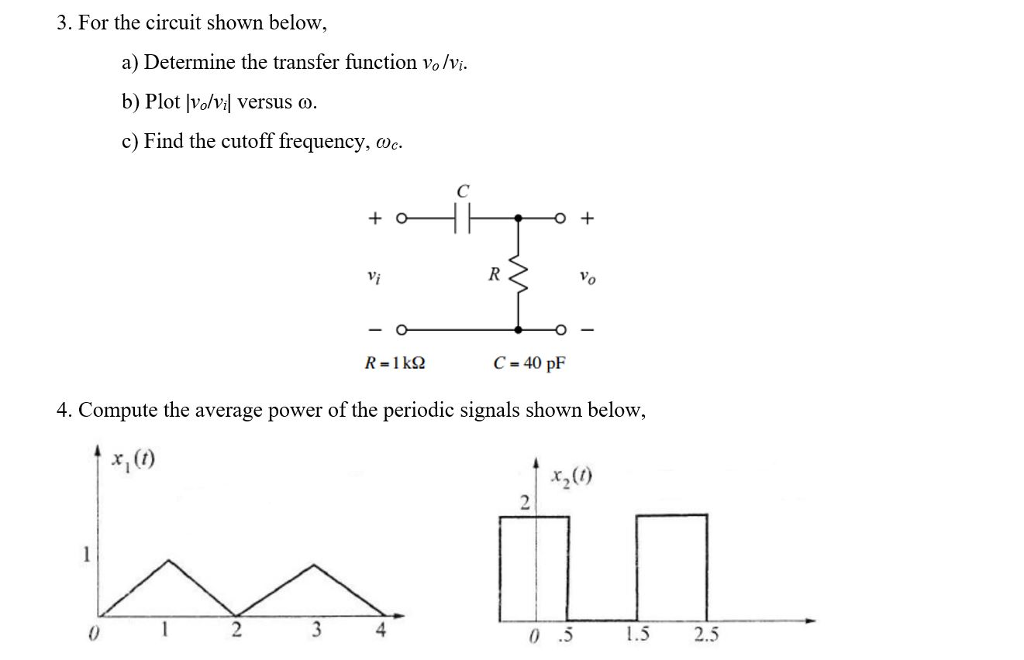 Solved For the circuit shown below, a) Determine the | Chegg.com