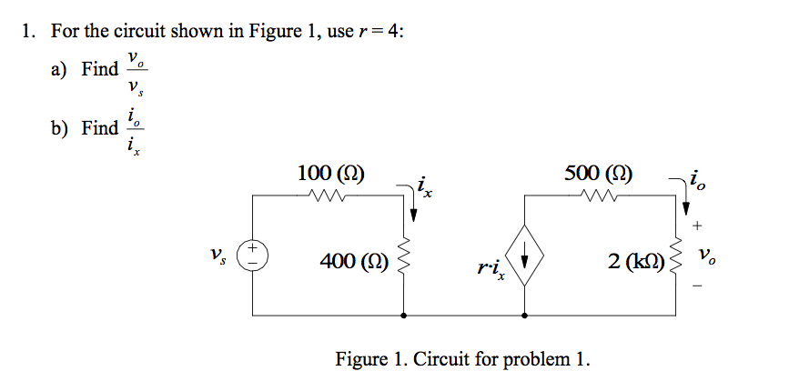 Solved 1. For the circuit shown in Figure 1, use r = 4: a) | Chegg.com