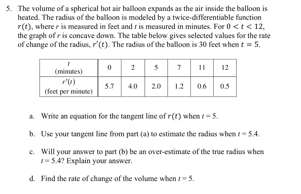 Solved 5. The volume of a spherical hot air balloon expands | Chegg.com