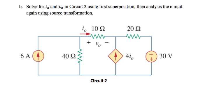 Solved b. Solve for io and vo in Circuit 2 using first | Chegg.com