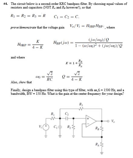 Solved #4. The circuit below is a second-order KRC bandpass | Chegg.com