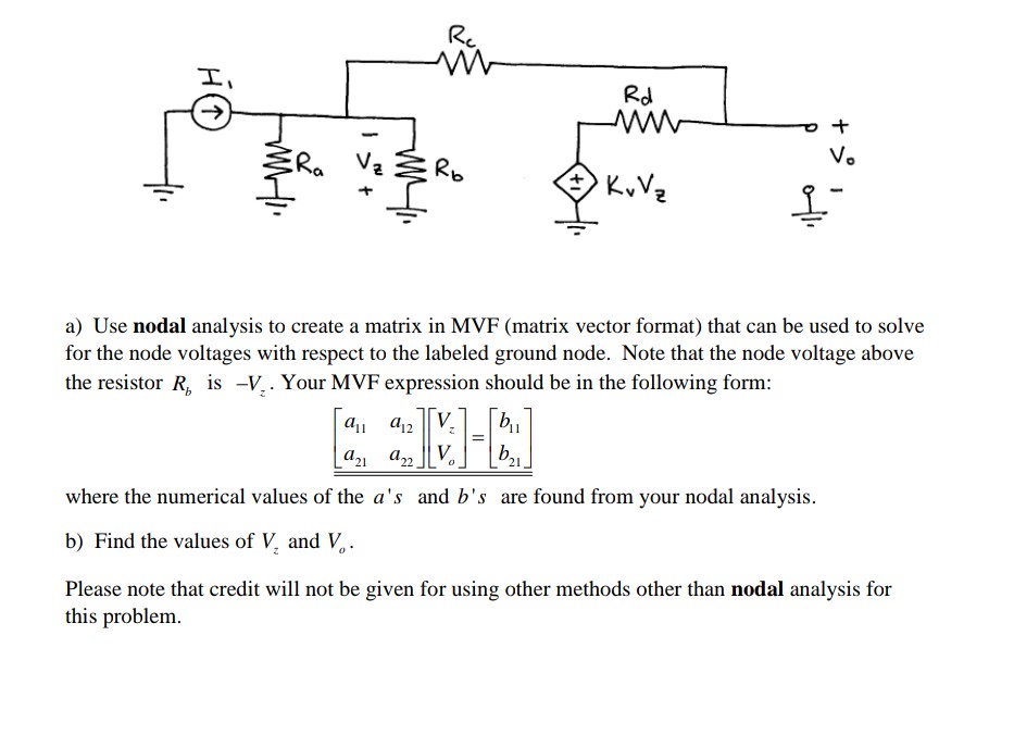 Solved R. Rd V. a) Use nodal analysis to create a matrix in | Chegg.com