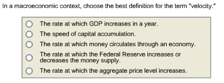 Solved In a macroeconomic context, choose the best | Chegg.com