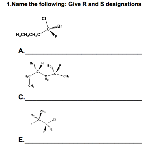 Solved Name the following: Give R and S designations | Chegg.com