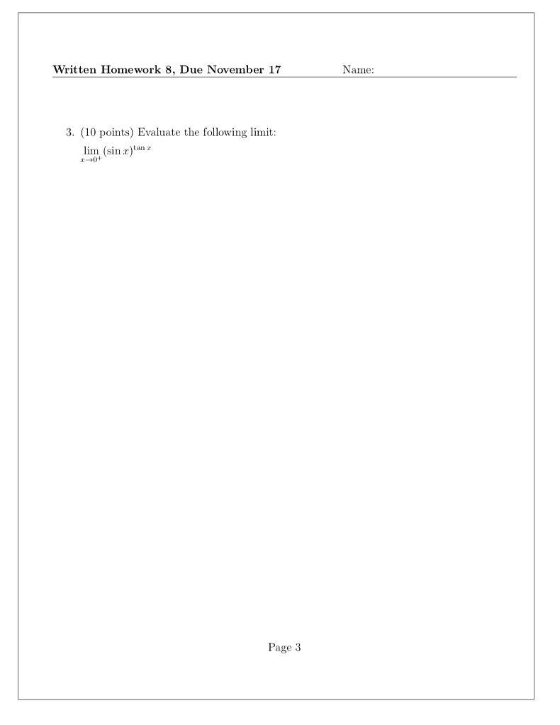 Solved Written Homework 8, Due November 17 Name: 3. (10 | Chegg.com